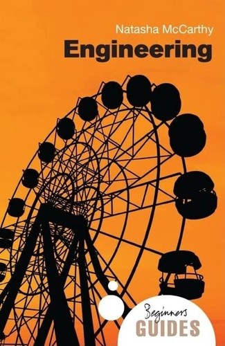 Engineering: A Beginner's Guide, Natasha Mccarthy | eBay