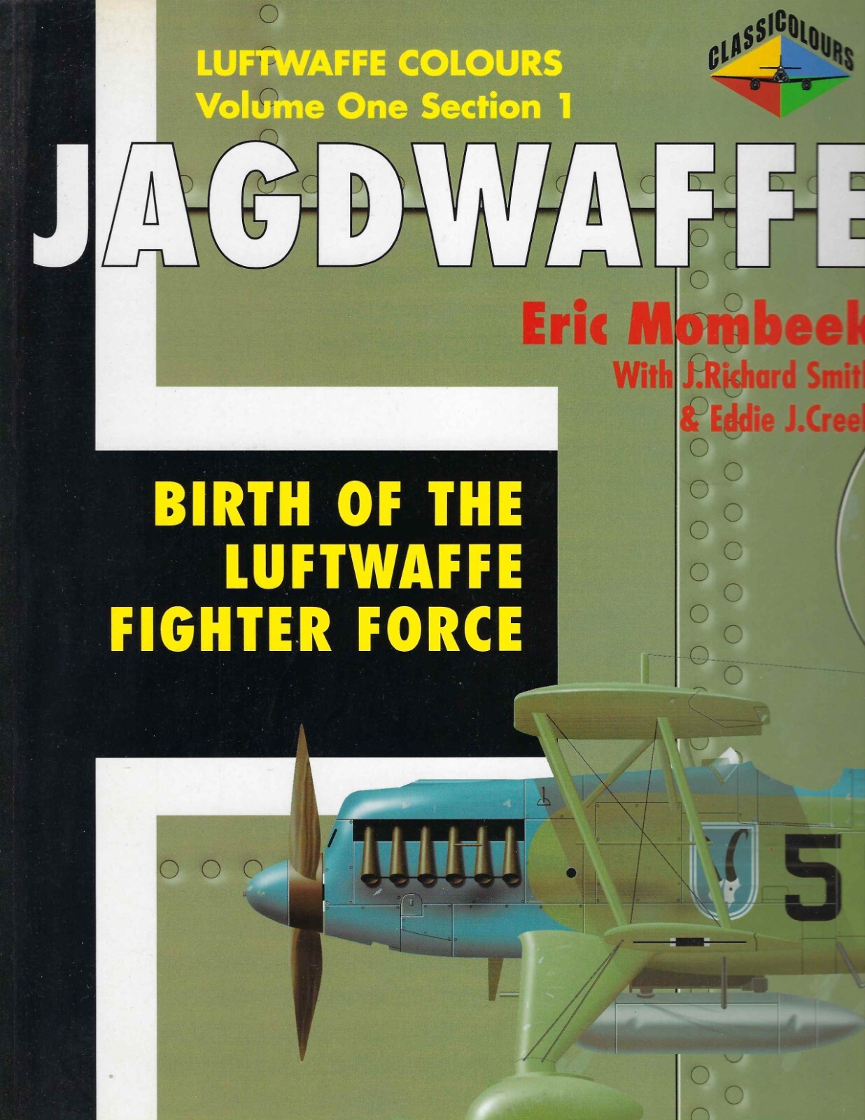 Jagdwaffe Luftwaffe Colours Volume One Section 1 Classic Colors | eBay
