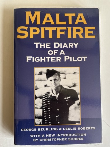 “Malta Spitfire” Signed 2 WW2 RAF Battle of Britain & Later Malta Fighter Pilots | eBay