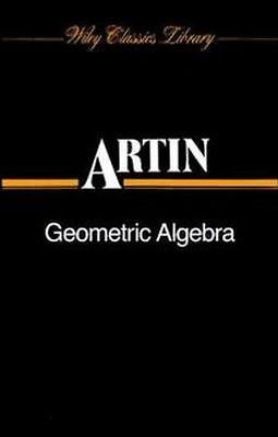 Geometric Algebra by E. Artin (1957, Hardcover) for sale online | eBay