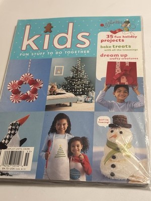 MARTHA STEWART KIDS Magazine Issue Winter 2005 Fun Stuff to do together ...