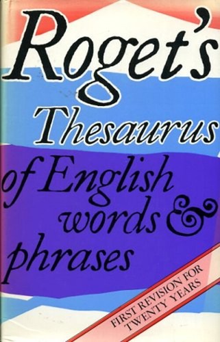 Roget's Thesaurus of English Words and Phrases - Everyman Edition ...