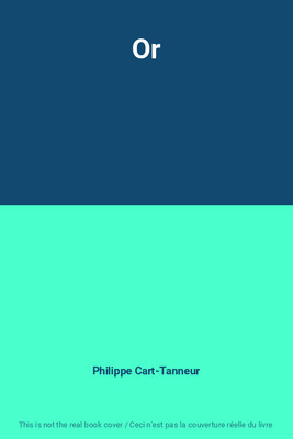 Or, Philippe Cart-Tanneur | eBay