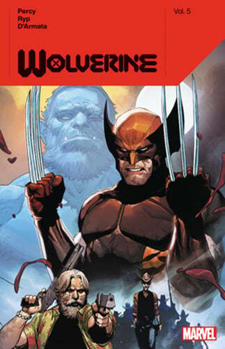 Wolverine by Benjamin Percy Vol. 5 by Benjamin Percy: New 9781302932978 ...