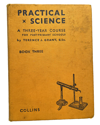 Practical Science book 3 vintage 1950s school textbook for secondary ...