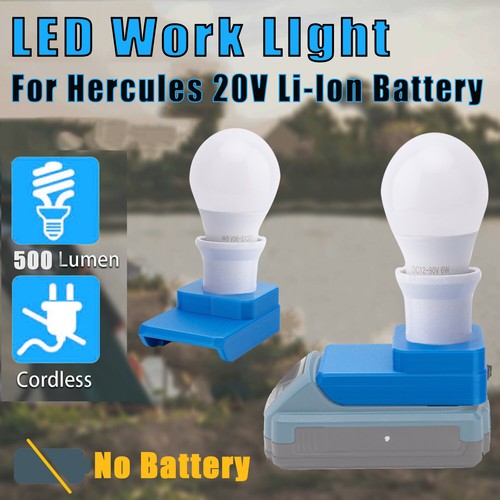 500LM LED Work Light Fits For Hercules 20V Li-Ion Battery Bulb E27 Lamp ...