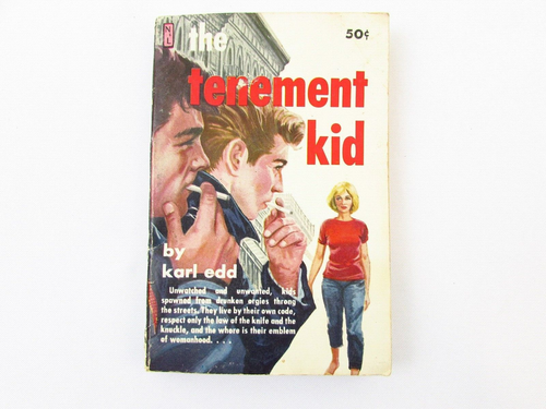 The Tenement Kid by Karl Edd 1959 MMPB First Edition 1st Printing ...