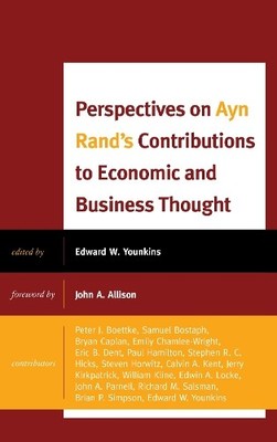 Steven Horwitz Perspectives on Ayn Rand's Contributions to Economic ...