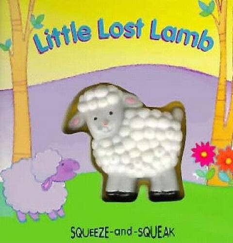 Little Lost Lamb (Squeeze-and-Squeak Books) - Board book By Singer ...