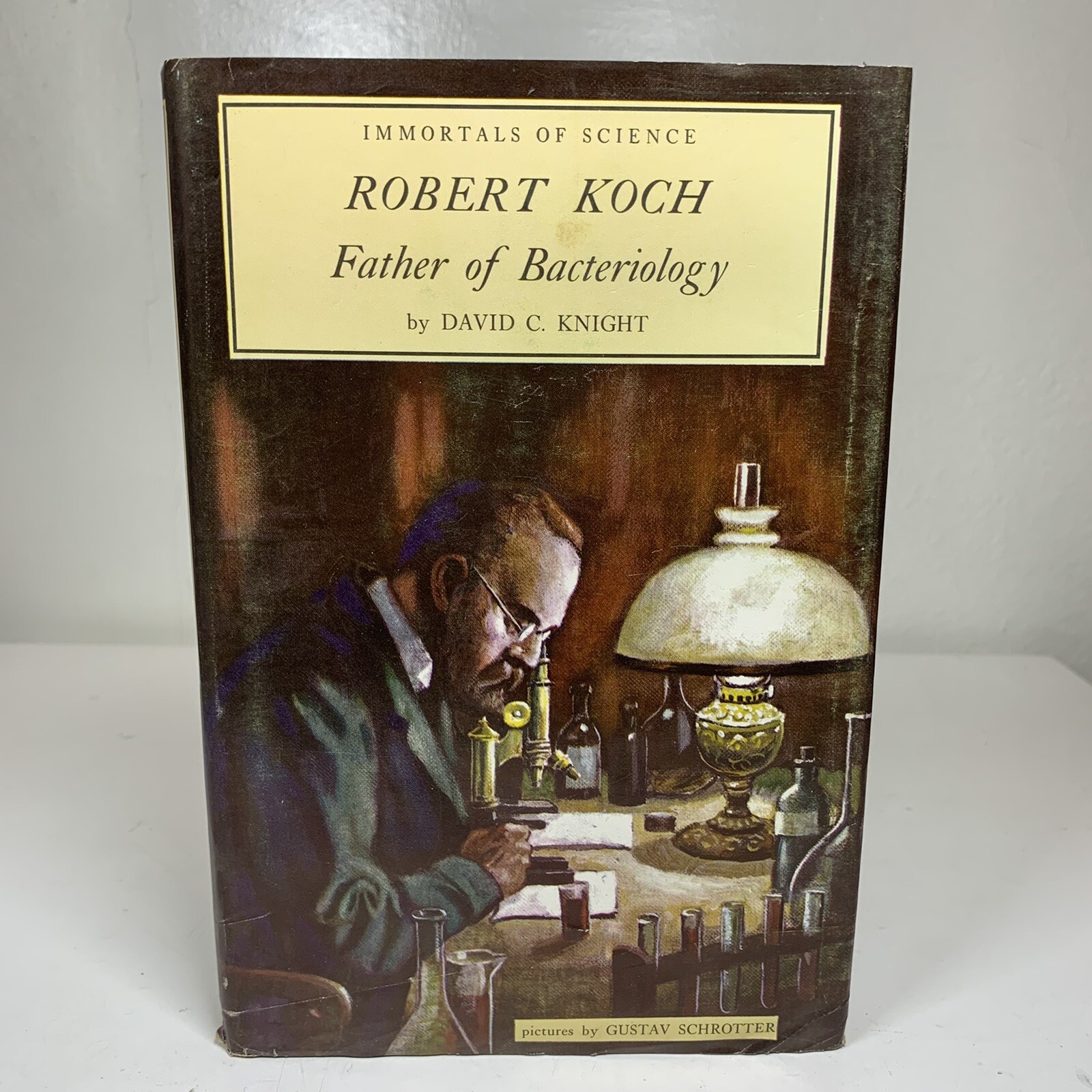Immortals Of Science Koch: Father Of Bacteriology by David C. Knight ...
