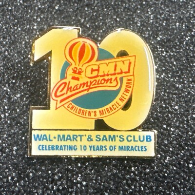 Wal-Mart Sams Club CMN 10 Years Champions EmployeeLapel Pin Pinback ...