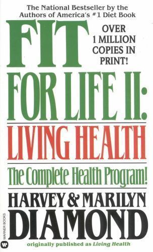Fit for Life II by Marilyn Diamond and Harvey Diamond (1989, Mass ...