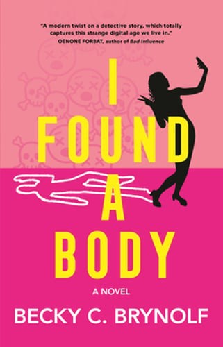 I Found a Body by Becky C Brynolf: New | eBay