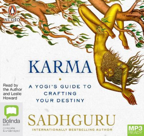 Karma: A Yogi's Guide to Crafting Your Destiny [Audio] by Sadhguru ...