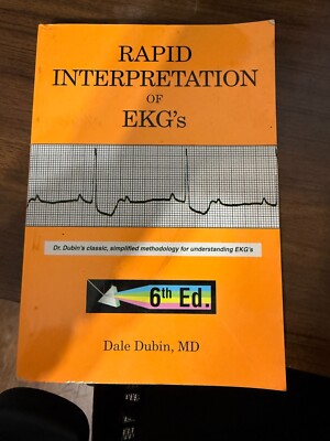 Rapid Interpretation of EKG's 6th Sixth Edition by Dale Dubin ...