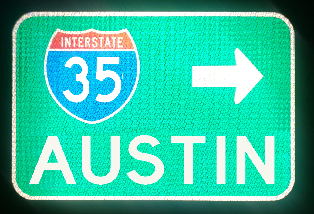 AUSTIN Interstate 35 route road sign - Texas, Dallas, Fort Worth ...