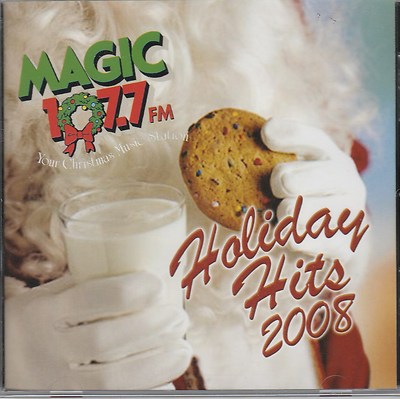 Magic 107.7 Holiday Hits 2008 - Promotional Giveaway CD Sealed - 1203 ...