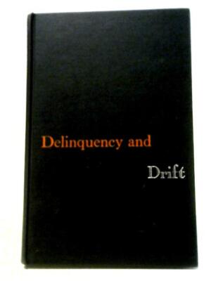 Delinquency And Drift (David Matza - 1967) (ID:99422) | eBay UK