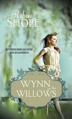 Wynn in the Willows by Robin Jansen Shope (Paperback, 2014) for sale ...