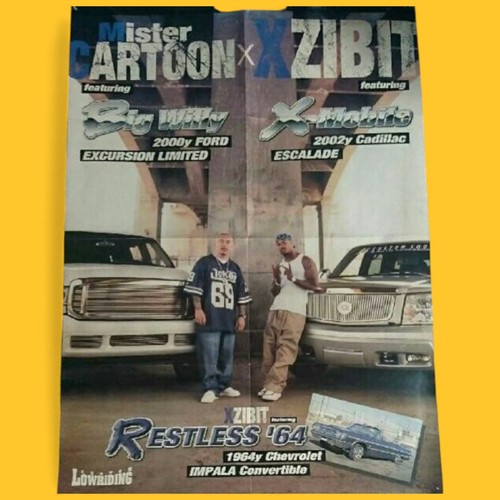 Mister Cartoon Xzibit Poster Ford Excursion Cadillac Escalade 2000s ...