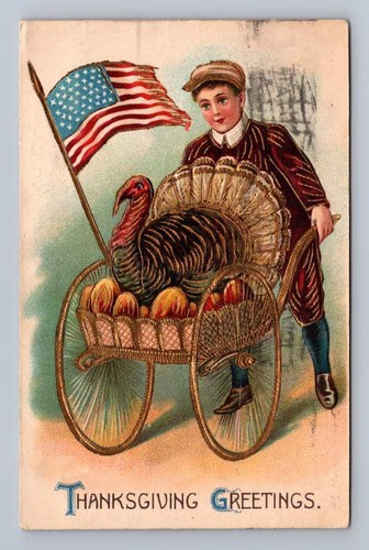 Boy Pushing Patriotic Turkey Cart ~ Antique Thanksgiving Postcard ...