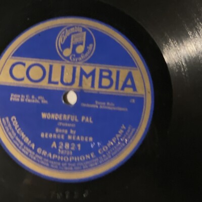 10" 78 RPM-Al Jolson-Tell Me/George Meader-Wonderful Pal/Columbia A2821 ...