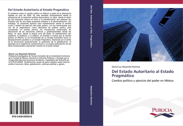 Del Estado Autoritario Al Estado Pragmático von Gloria Luz Alejandre ...
