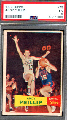 1957 TOPPS #75 ANDY PHILLIP SP BOSTON CELTICS 108 - PSA EX 5 - NICE | eBay