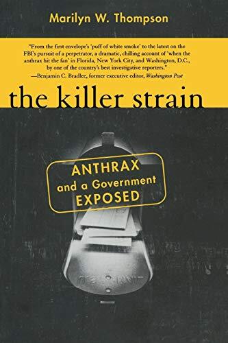 The Killer Strain: Anthrax and a Government Exposed 9780060522797| eBay