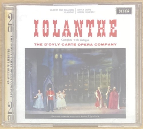 Iolanthe Complete With Dialogue D'Oyly Carte Opera Company CD 2 Disc ...