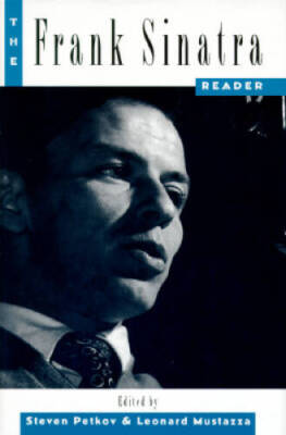 The Frank Sinatra Reader - Hardcover By Petkov, Steven - GOOD ...