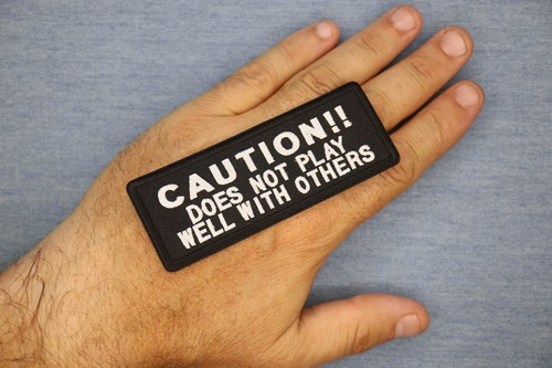 Caution Does Not Play Well With Others Funny Iron on Patch- 4x2 inch ...