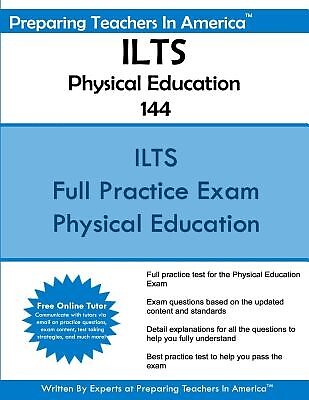 ILTS Physical Education 144: Illinois Licensure Testing System Ph By ...