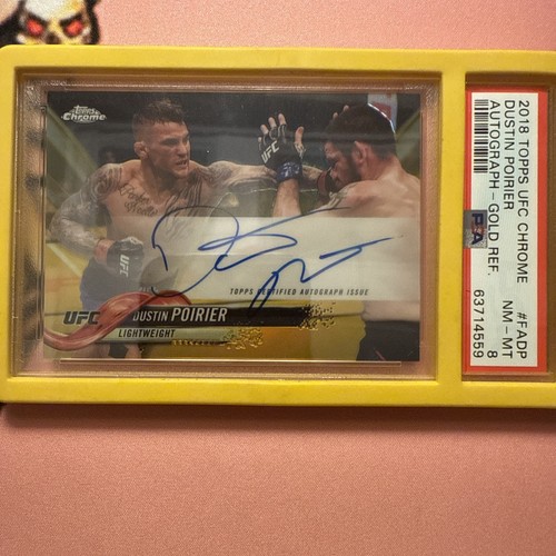 2018 Topps UFC Chrome Dustin Poirier Autograph Fighter Auto /50 PSA 8 ...