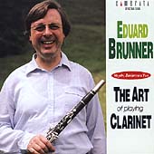 Eduard Brunner - The Art of Playing the Clarinet by Eduard Brunner (CD ...