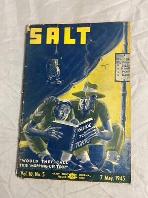 SALT Magazine Volume 10 No 5 7th May 1945 Authorised Australian Army ...