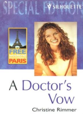 A Doctor's Vow (Special Edition)-Christine Rimmer | eBay
