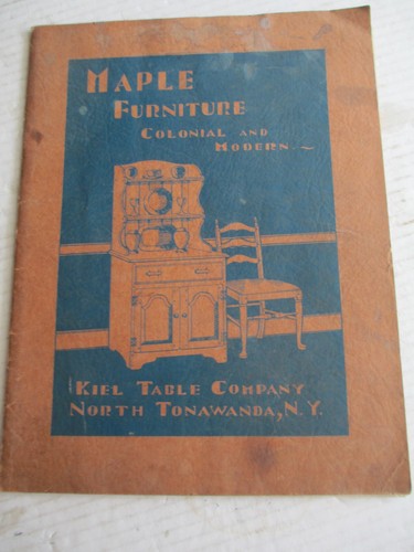 KIEL TABLE CO. CATALOG MAPLE FURNITURE COLONIAL/MODERN N.TONAWANDA NY ...