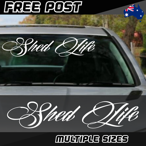 Shed Life Sticker Car Decal Man Cave Toolbox Bloke Garage Mechanic ...