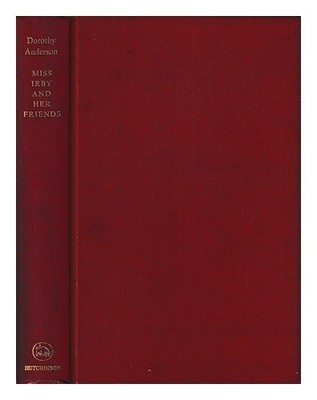 ANDERSON, DOROTHY Miss Irby e i suoi amici / [di] Dorothy Anderson 1966 ...
