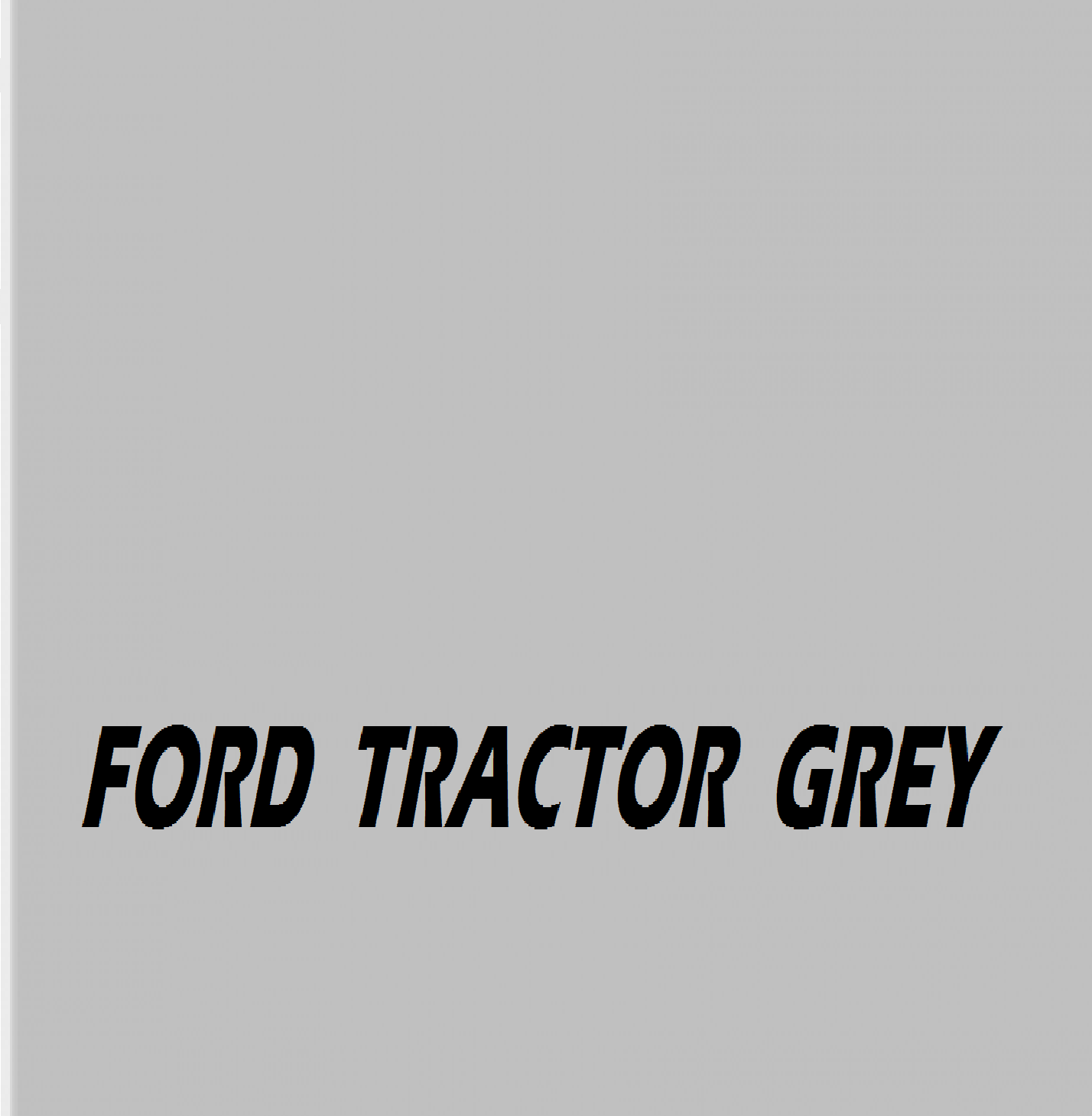 FORD TRACTOR GREY RAL7115 Tractor Agricultural Enamel Gloss Paint | eBay