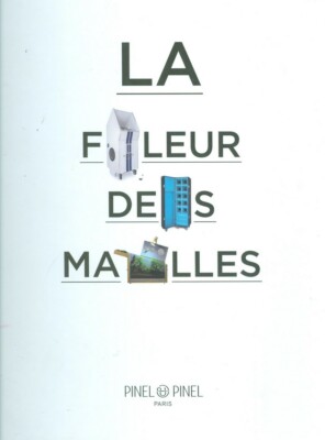 Pinel & Pinel La Fleur des Malles Fr /english Leurs plus belles ...