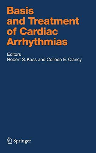 Robert E. Kass Basis and Treatment of Cardiac Arrhythmias (Relié ...