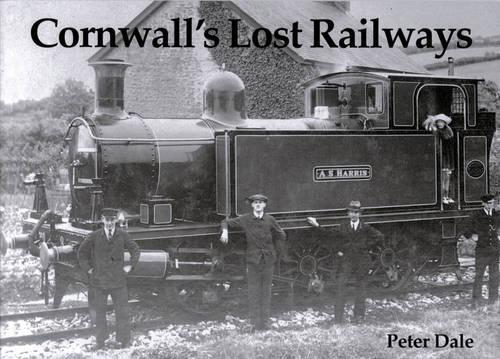 Peter Dale Cornwall's Lost Railways (Taschenbuch) (US IMPORT ...