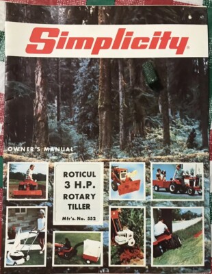 Original Simplicity Roticul 3HP Rotary Tiller Owners Manual No. 552 | eBay