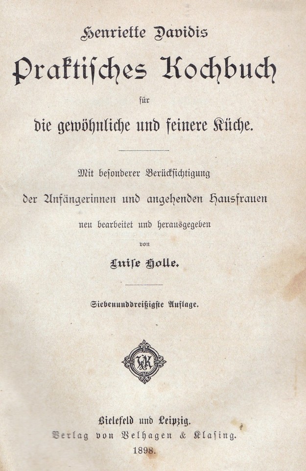 'Henriette Davidis Praktisches Kochbuch', Bielefeld und Leipzig 1898 | eBay
