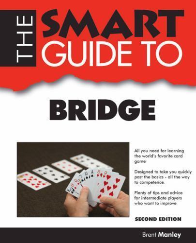 The Smart Guide to Bridge by Manley, Brent 9781937636487| eBay
