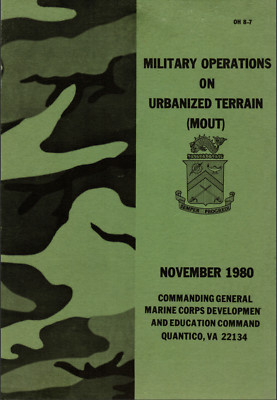 216 Page USMC 1980 OH 8-7 MILITARY OPERATIONS URBANIZED TERRAIN MOUT on ...