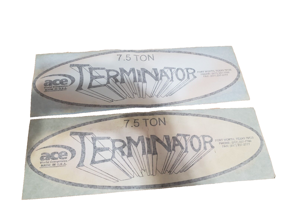 (QTY:2) ACE 7.5 TON TERMINATOR - DECAL STICKER 18'' X 6'' - ''Made in ...