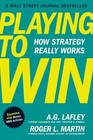 A.G. Lafley Roger L. Mart Playing to Win, Expanded with Bonus HBR ...